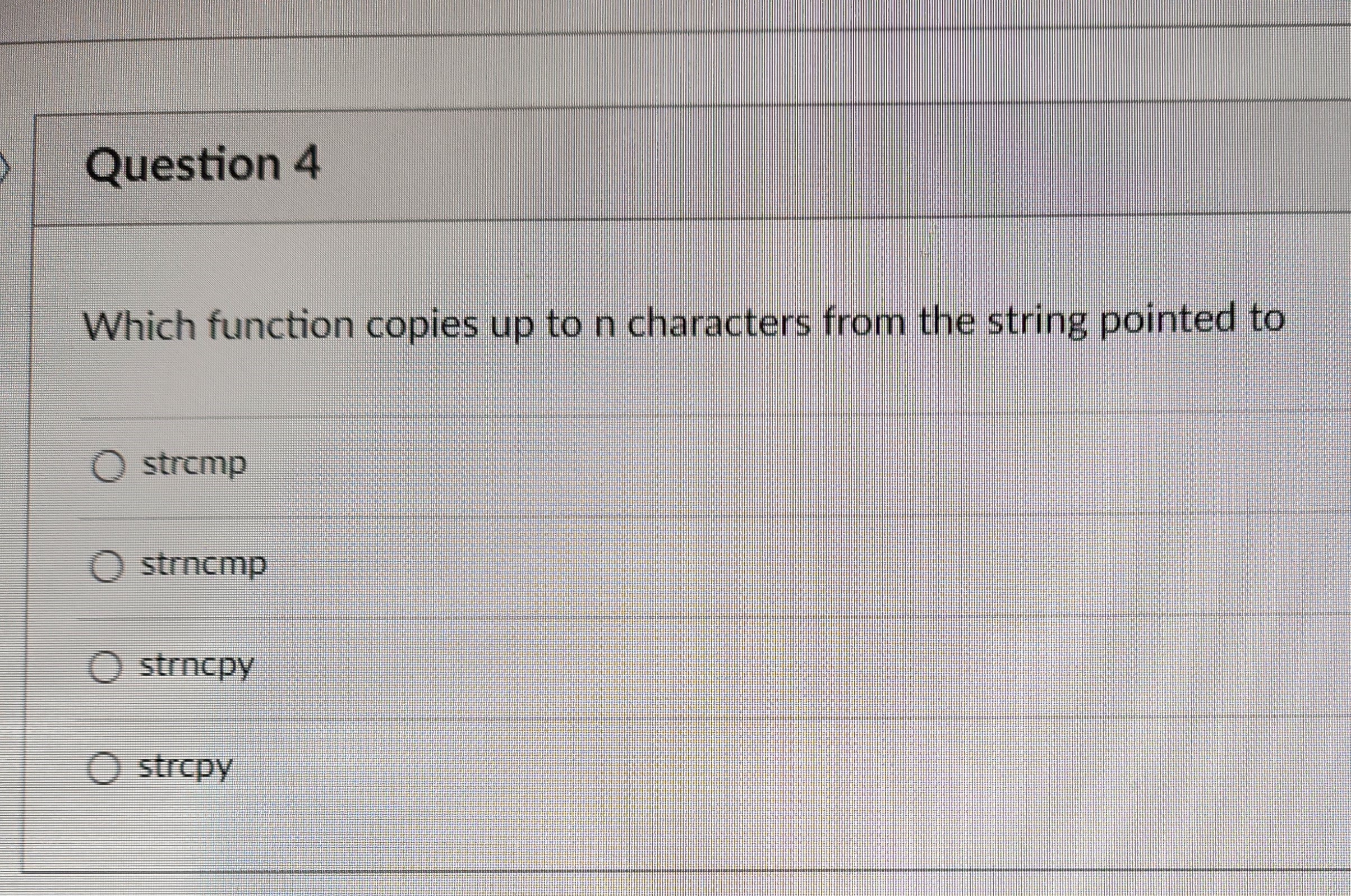 Solved Question 4Which function copies up to n ﻿characters | Chegg.com