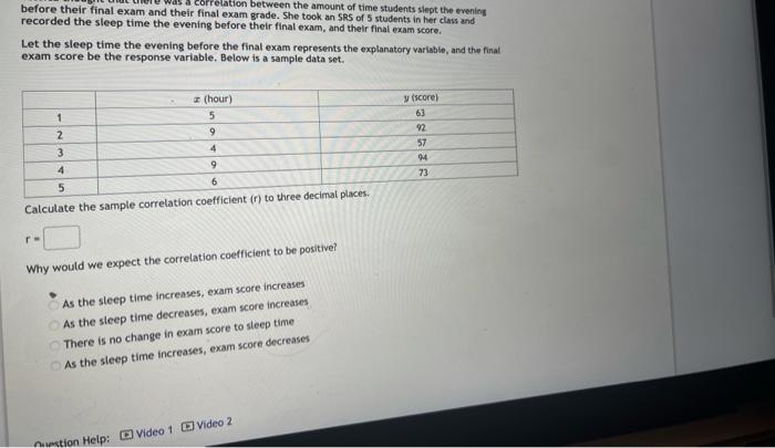 Solved correlation between the amount of time students slept | Chegg.com