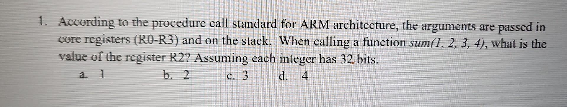 Solved 1. According to the procedure call standard for ARM | Chegg.com