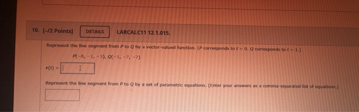 Solved 10. [-/2 points) DETAILS LARCALC11 12.1.015. | Chegg.com