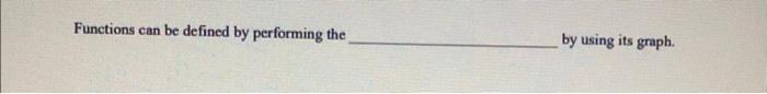Solved Functions can be defined by performing the by using | Chegg.com