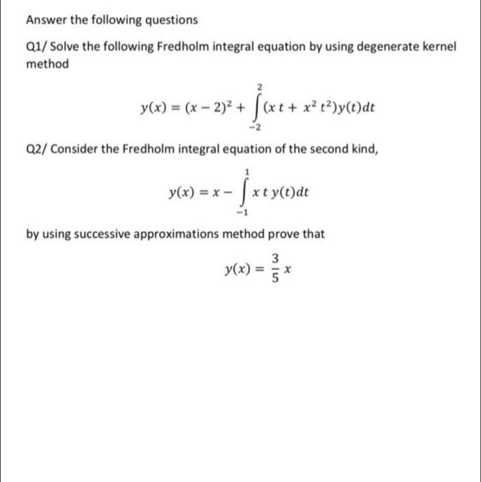 Solved Answer the following questions 01/ Solve the | Chegg.com