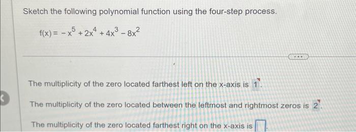 Solved Sketch the following polynomial function using the | Chegg.com