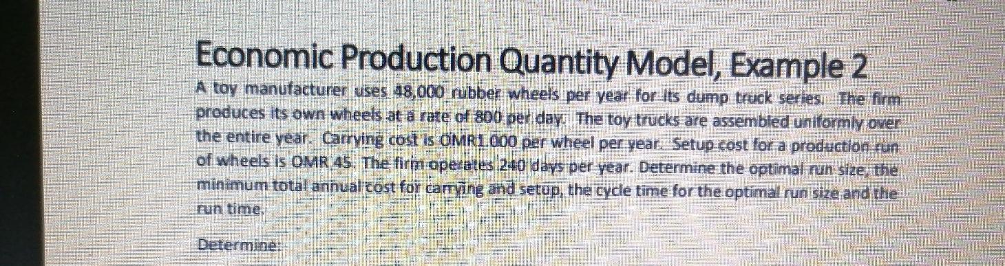 Solved Economic Production Quantity Model, Example 2 A toy | Chegg.com