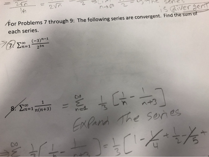 Solved is divergent For Problems 7 through 9: The following | Chegg.com