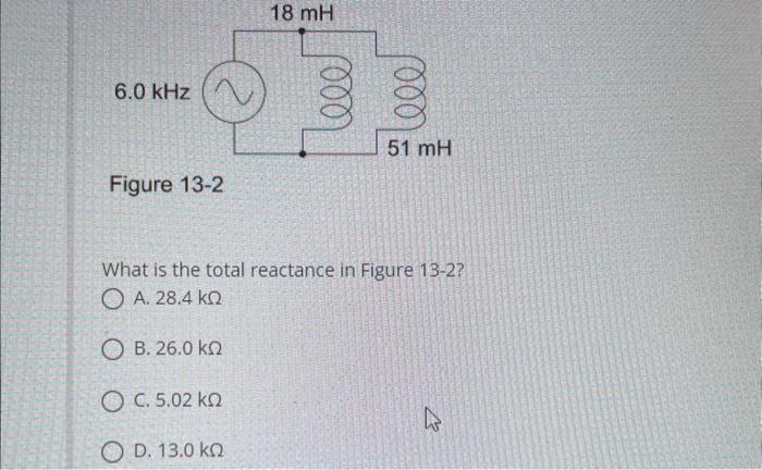 Solved Figure 13-2 What is the total reactance in Figure | Chegg.com