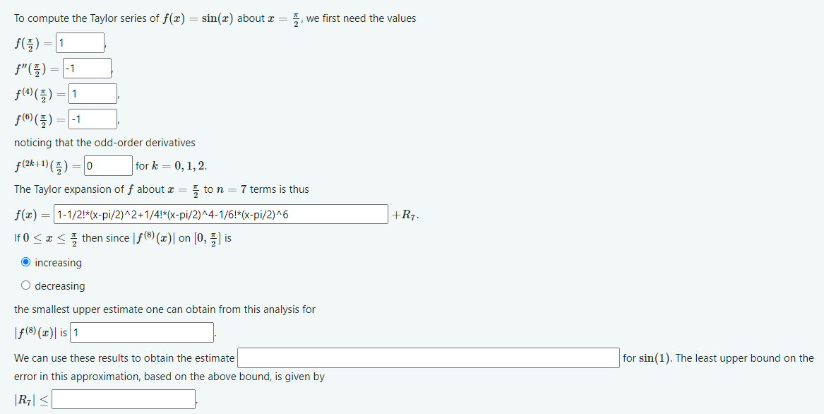 Solved To compute the Taylor series of f(x)=sin(x) ﻿about | Chegg.com