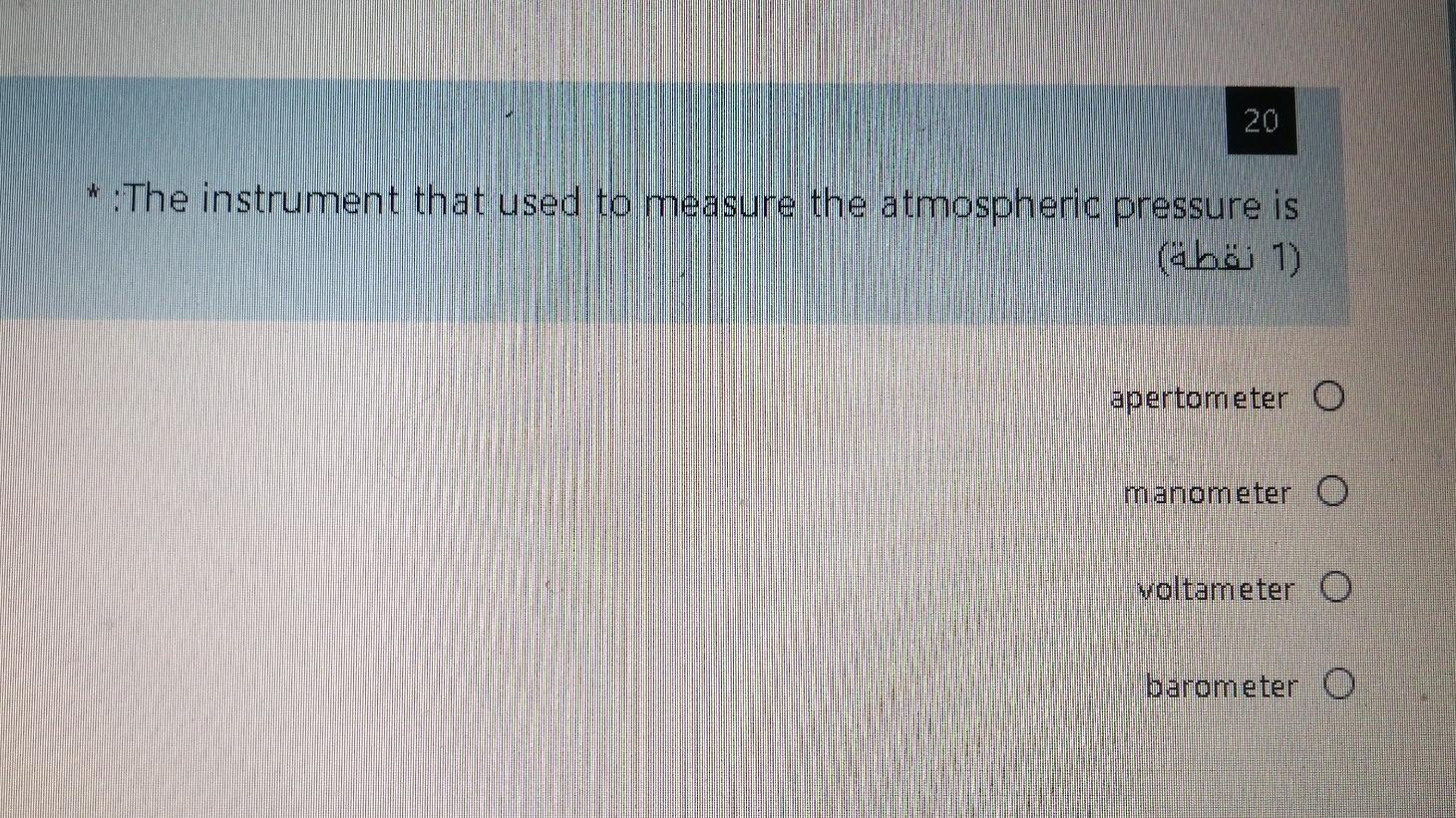 Solved 20 * The instrument that used to measure the | Chegg.com