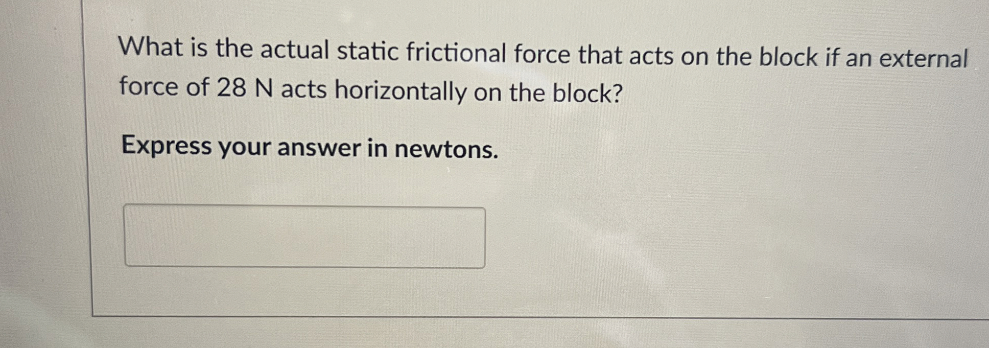 Solved What is the actual static frictional force that acts | Chegg.com