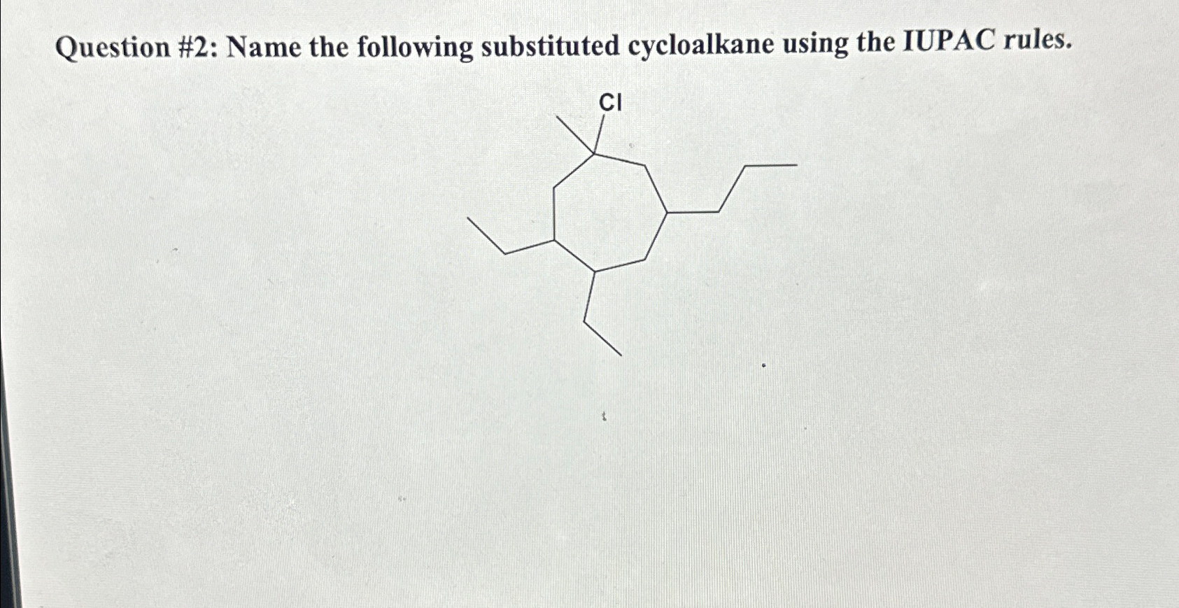 Solved Question #2: Name the following substituted | Chegg.com
