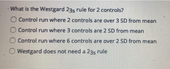 Solved What is the Westgard 13s Rule? Control run where 3 | Chegg.com