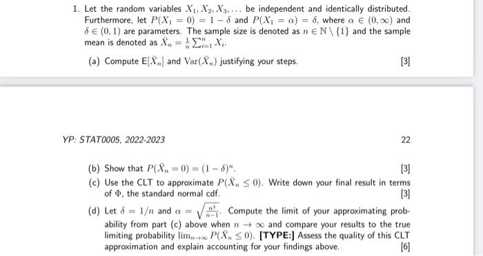 Solved 1 Let The Random Variables X1 X2 X3 … Be Independent