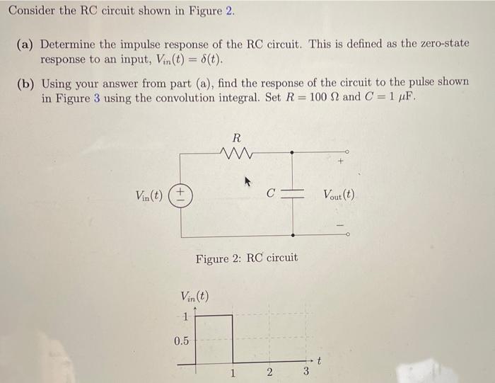 Solved Consider the RC circuit shown in Figure 2. (a) | Chegg.com