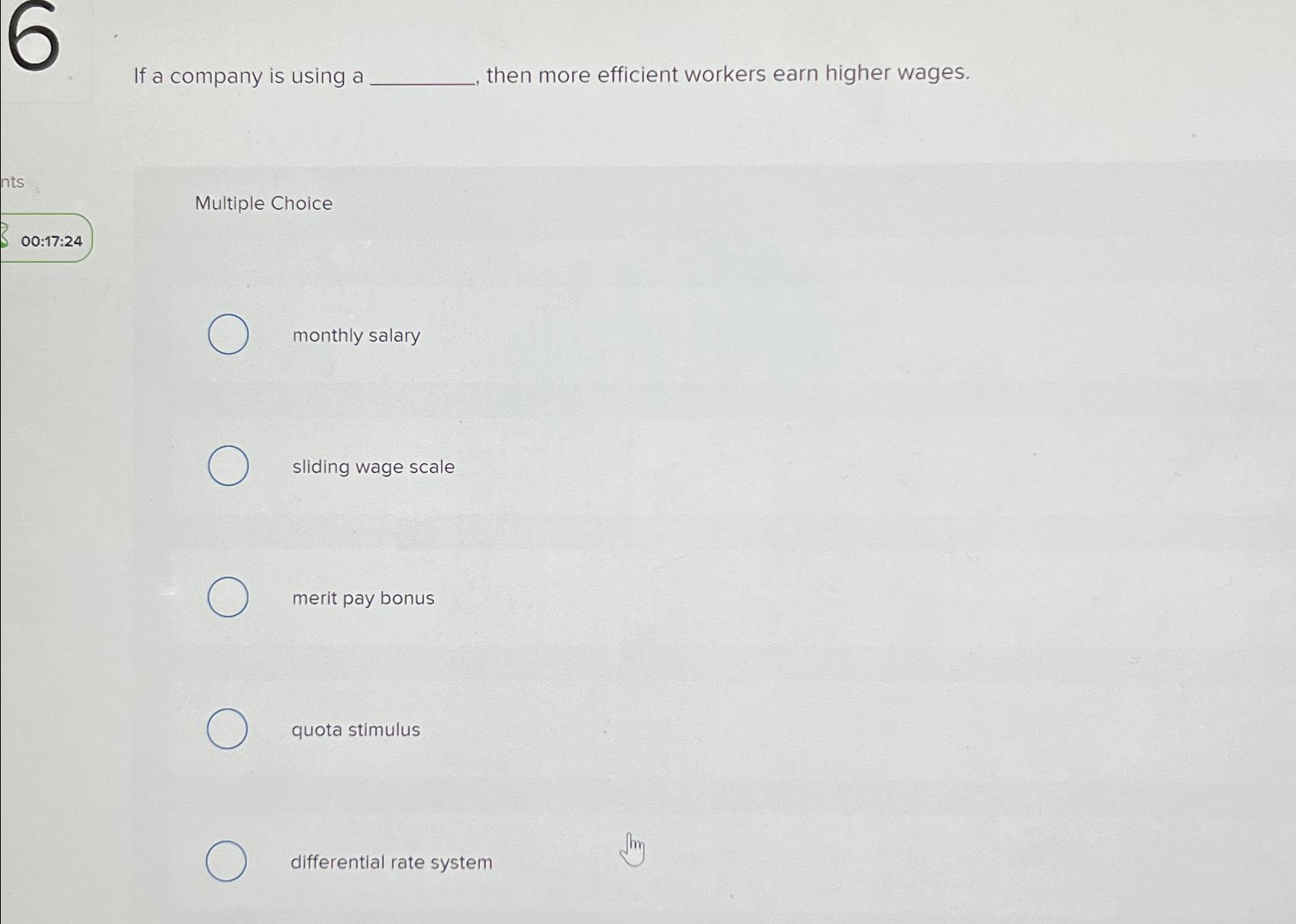 Solved If a company is using a then more efficient workers | Chegg.com