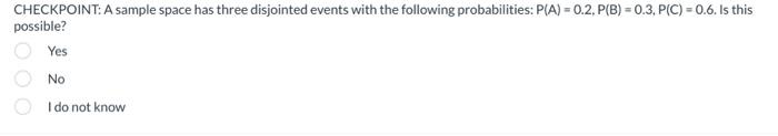 Solved CHECKPOINT: A sample space has three disjointed | Chegg.com