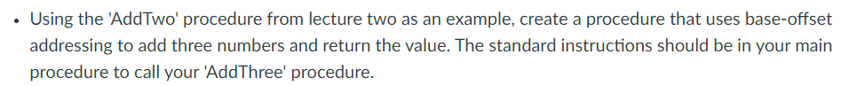 Solved Using the 'AddTwo' procedure from lecture two as an | Chegg.com