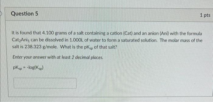 Solved It is found that 4.100 grams of a salt containing a | Chegg.com
