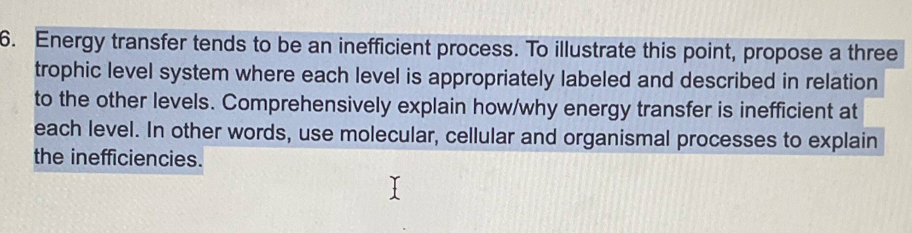 Energy transfer tends to be an inefficient process. | Chegg.com