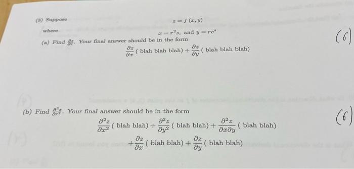 Solved (3) Suppose z=f(x,y) where x=r2s, and y=rea (a) Find | Chegg.com