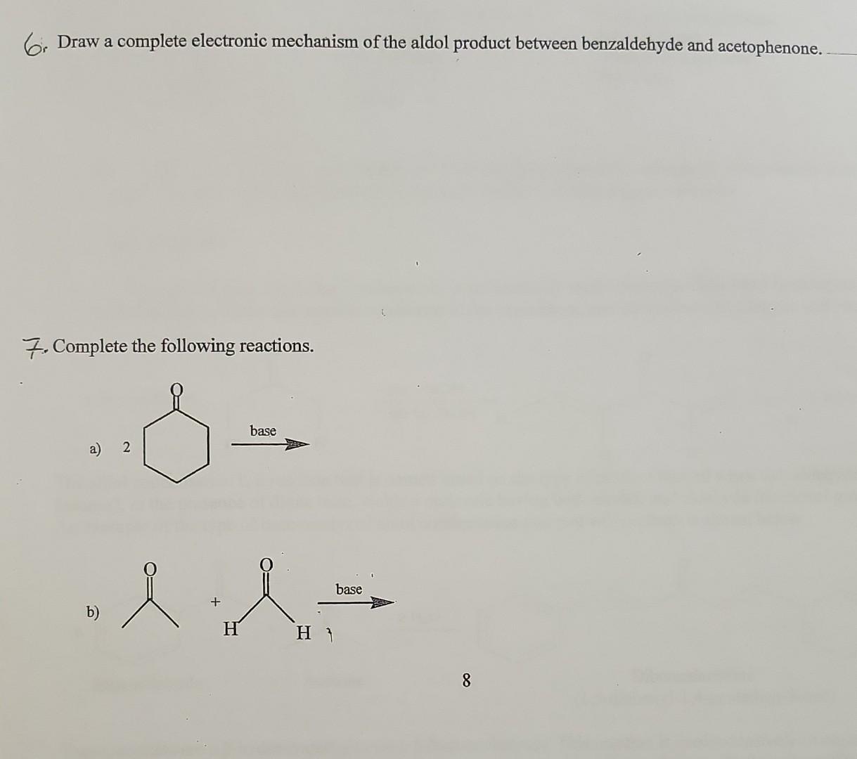 Solved 6. Draw a complete electronic mechanism of the aldol | Chegg.com
