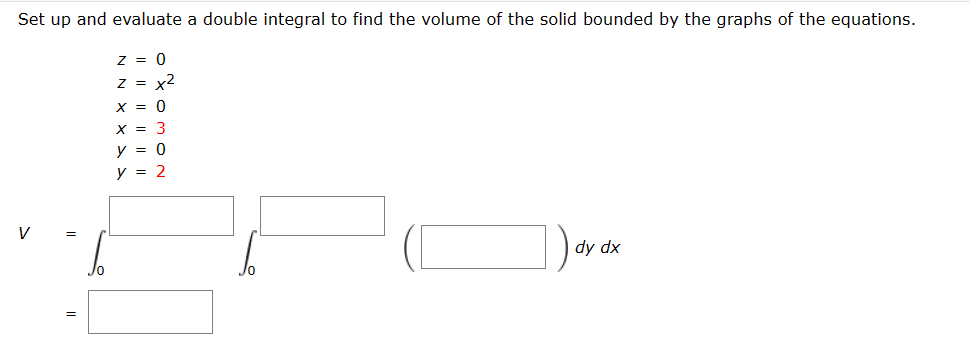 Solved Set up and evaluate a double integral to find the | Chegg.com