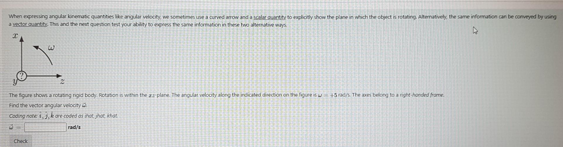 Solved When expressing angular kinematic quantities like | Chegg.com