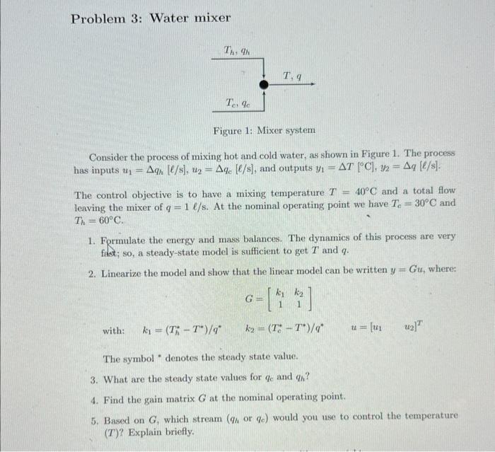 Problem 3: Water mixer Figure 1: Mixer system | Chegg.com