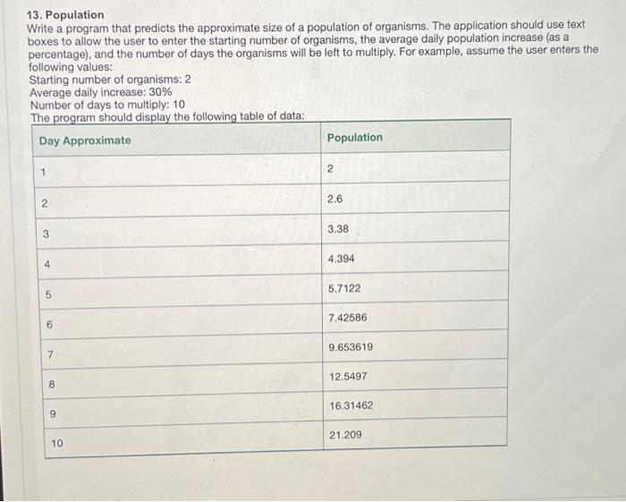 Solved 13. Population Write a program that predicts the | Chegg.com