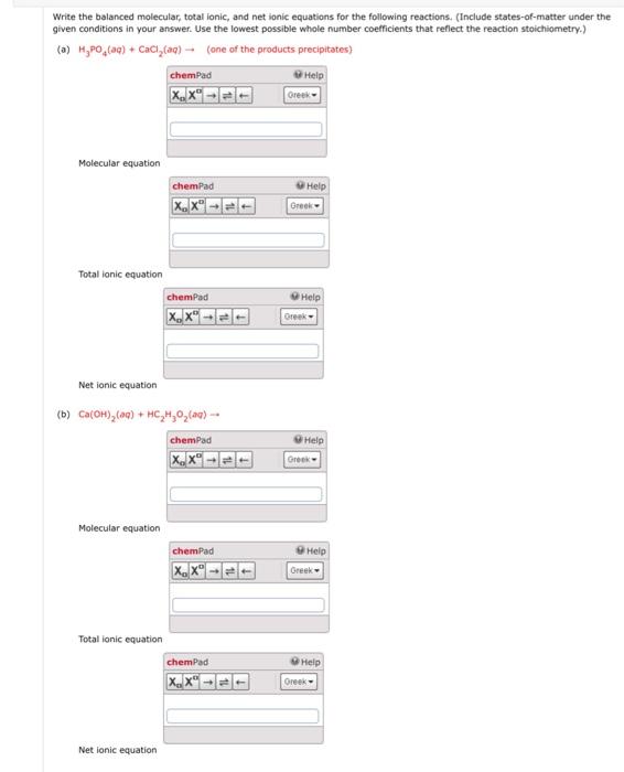 Solved Write the balanced molecular, total ionic, and net | Chegg.com