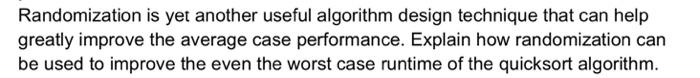 Solved Randomization Is Yet Another Useful Algorithm Design