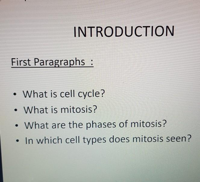 Solved INTRODUCTION First Paragraphs : What is cell cycle? • | Chegg.com
