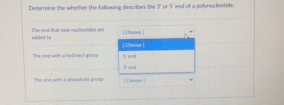 Solved for all three determine if it's 5' end or 3' end | Chegg.com