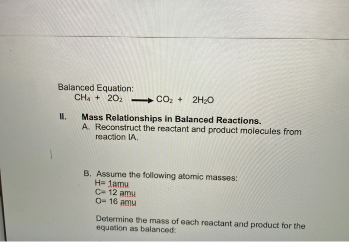 Solved Balanced Equation: CH4 + 202 – CO2 + 2H20 II. Mass | Chegg.com