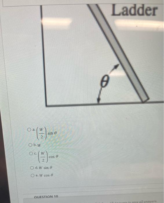 A uniform ladder of weight W leans without slipping | Chegg.com