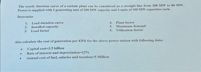 Solved The yearly duration curve of a certain plant can be | Chegg.com