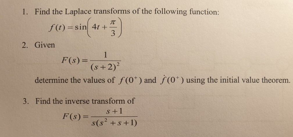 Solved 7 1. Find the Laplace transforms of the following | Chegg.com