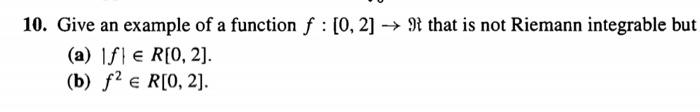 Solved 10. Give an example of a function f:[0,2]→M that is | Chegg.com