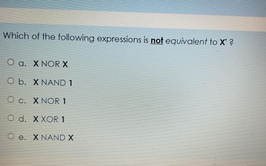 Solved Which of the following expressions is not equivalent | Chegg.com