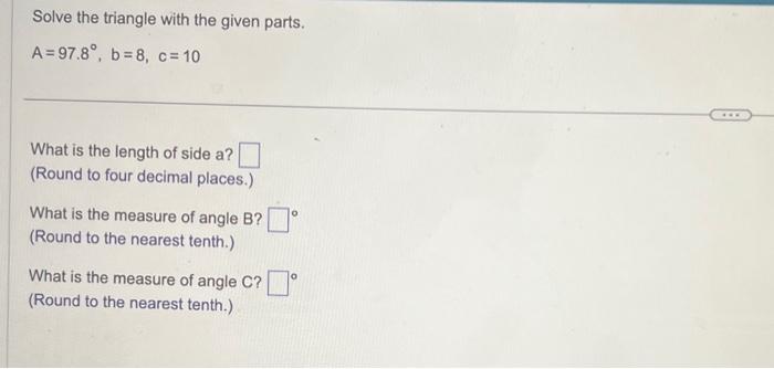 Solved Solve the triangle with the given parts. | Chegg.com