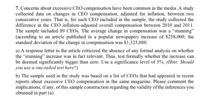Solved 7. Concerns about excessive CEO compensation have | Chegg.com