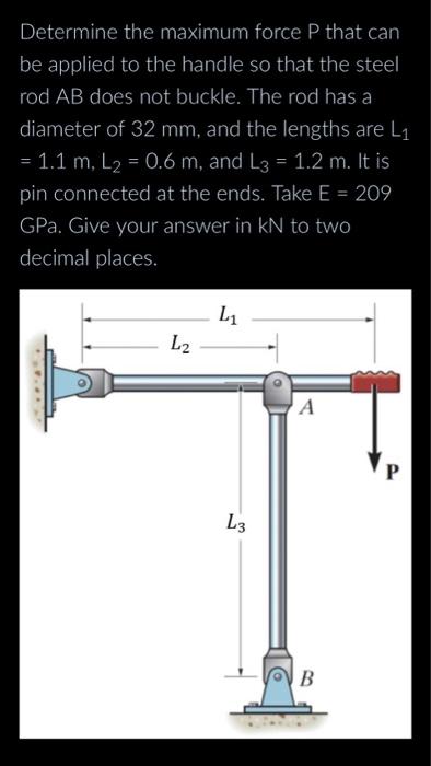 Solved Determine The Maximum Force P That Can Be Applied To