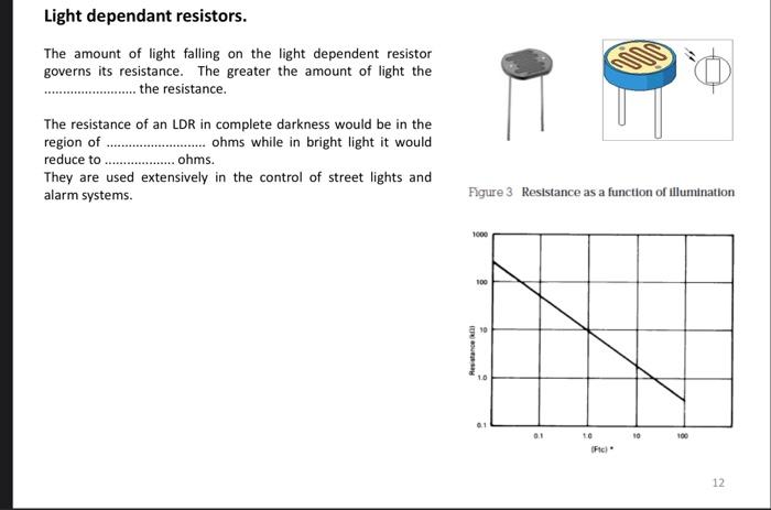 Light dependant resistors. The amount of light | Chegg.com