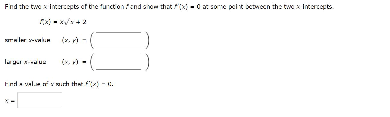 Solved Find the two x-intercepts of the function f ﻿and show | Chegg.com