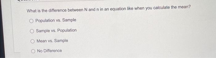 Solved What is the difference between N and n in an equation | Chegg.com