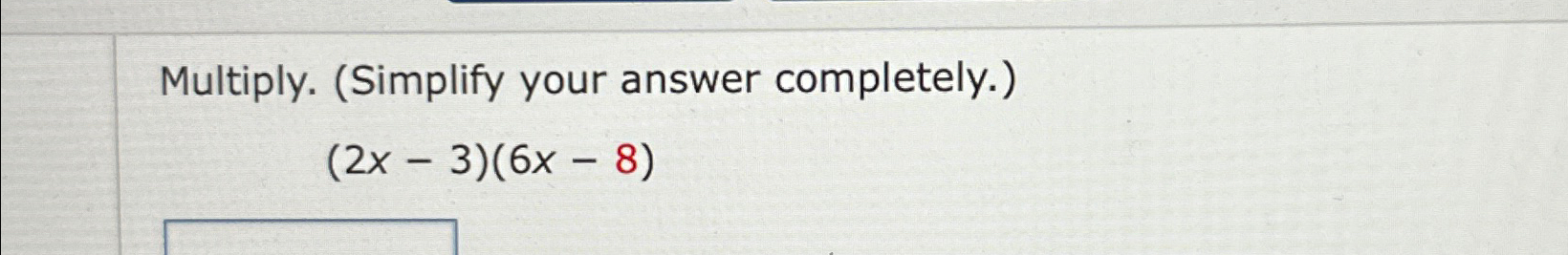 Solved Multiply. (Simplify your answer | Chegg.com
