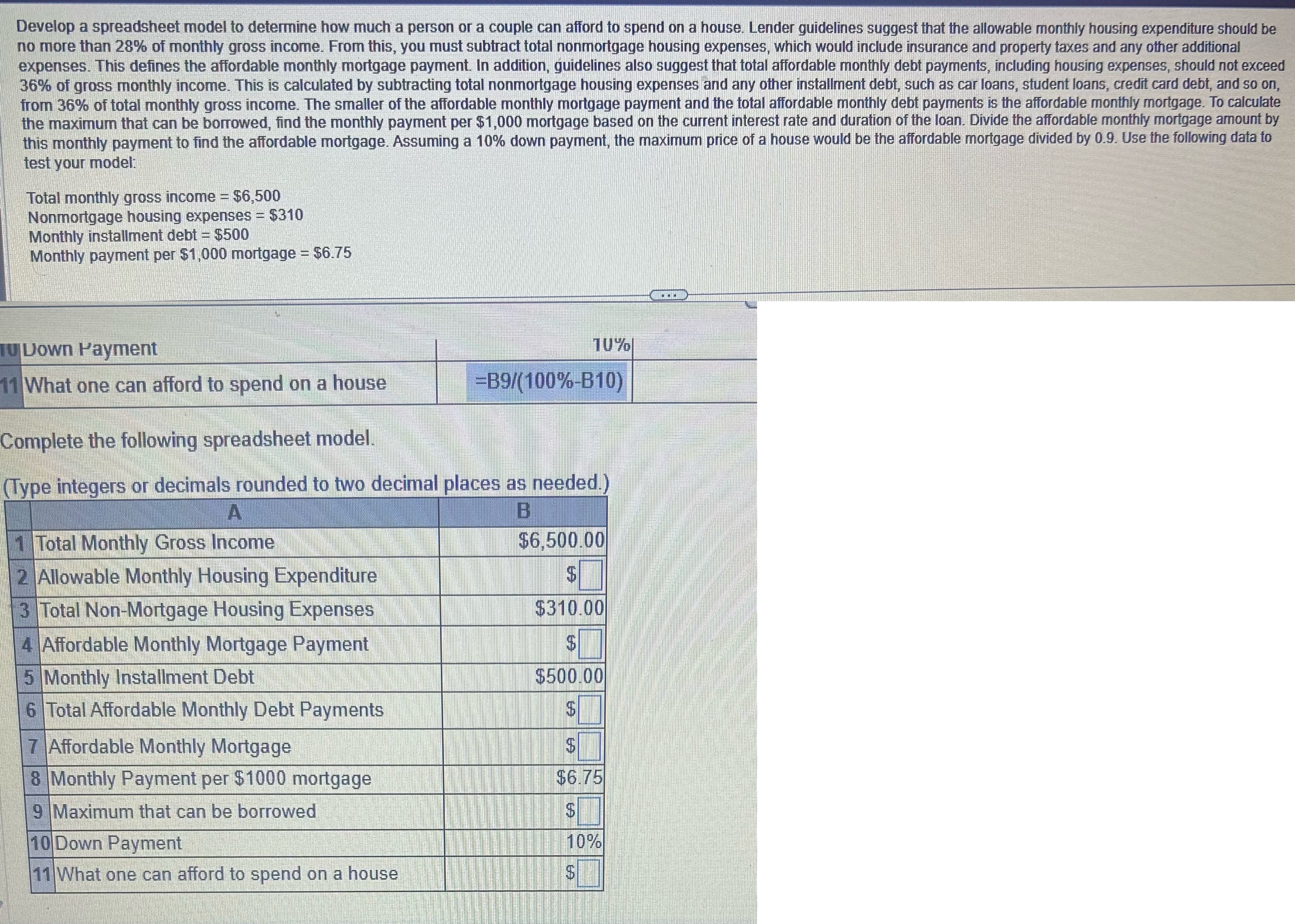 Solved Develop a spreadsheet model to determine how much a | Chegg.com