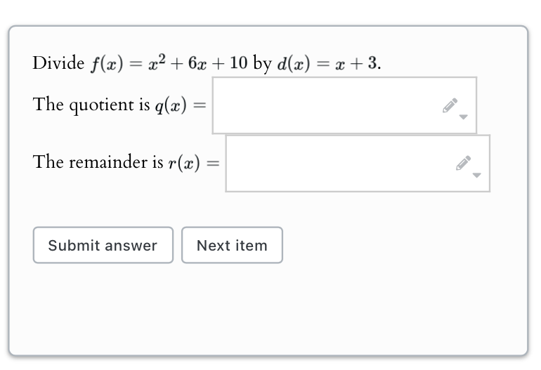 Solved Divide f(x)=x2+6x+10 ﻿by d(x)=x+3.The quotient is | Chegg.com