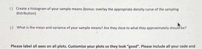 Solved Let's practice simulating the Central Limit Theorem. | Chegg.com