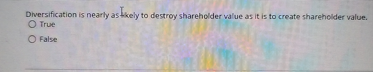 Solved Diversification is nearly as tikely to destroy | Chegg.com