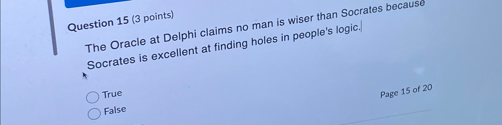 Solved Question 15 (3 ﻿points)The Oracle at Delphi claims no | Chegg.com